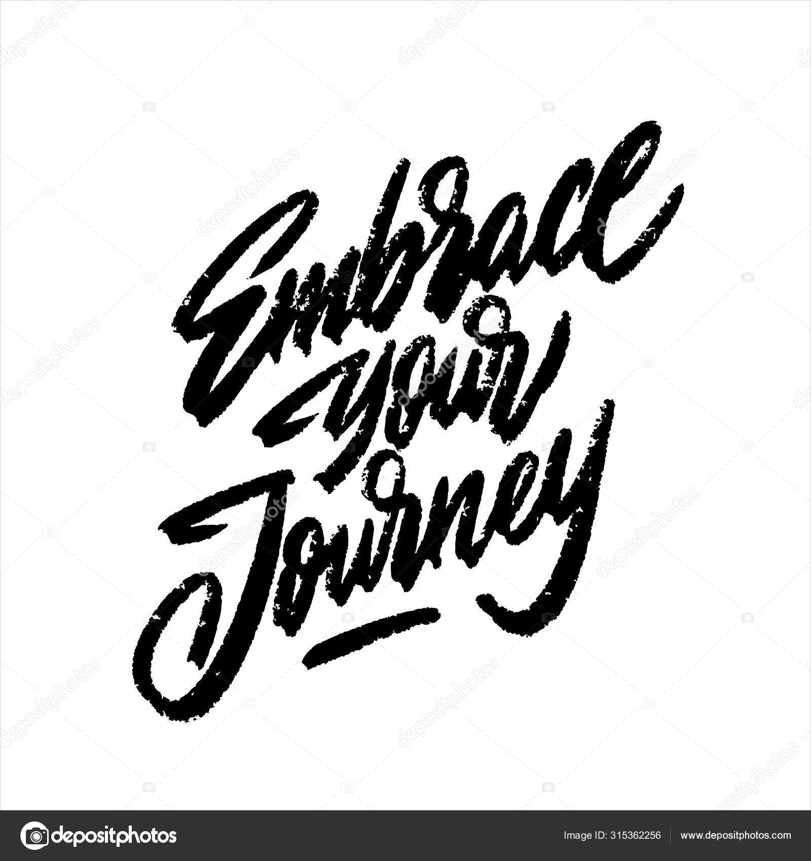 Embrace Your Journey Lettering Simply Vector Illustration Modern ...