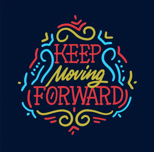Keep moving forward Vector Images, Royalty-free Keep moving forward ...