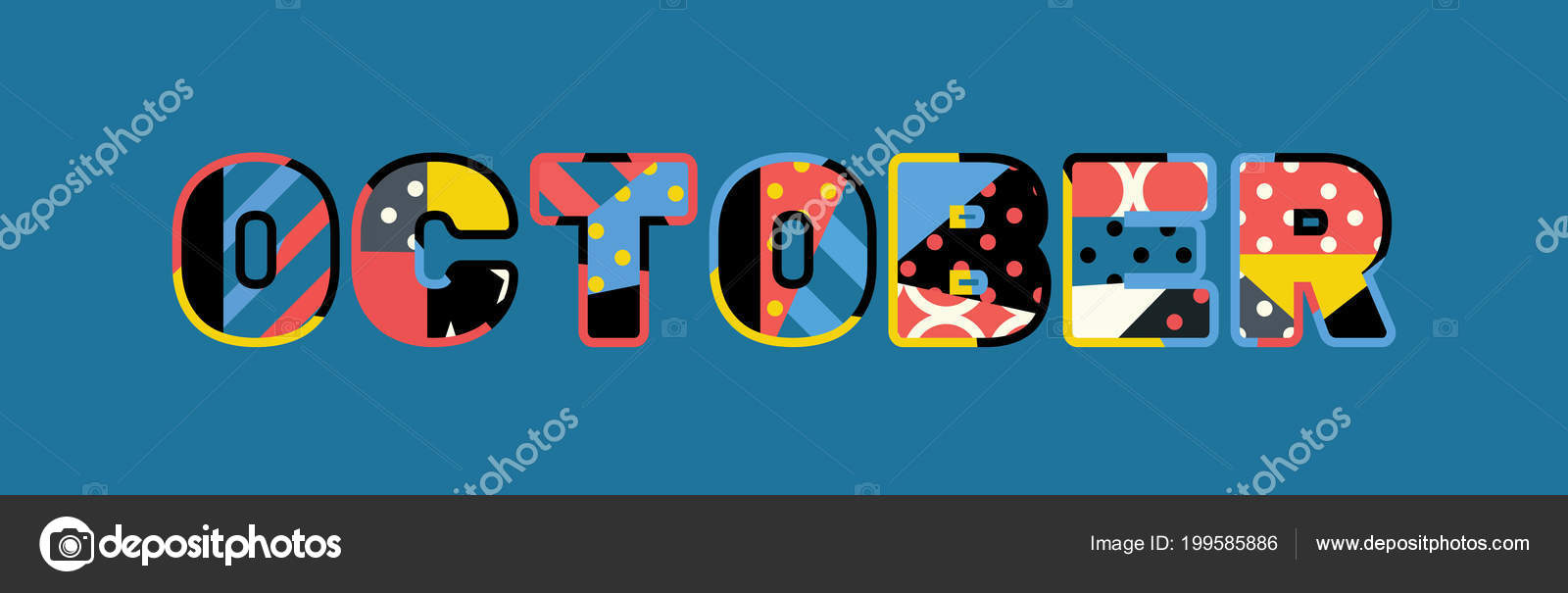 Word October Concept Written Colorful Abstract Typography Vector Eps ...