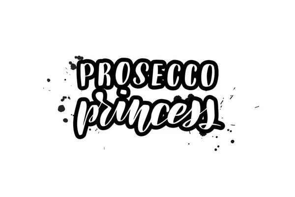 Lettering prosecco princess Stock Vector Image by ©Selentaori #299091802
