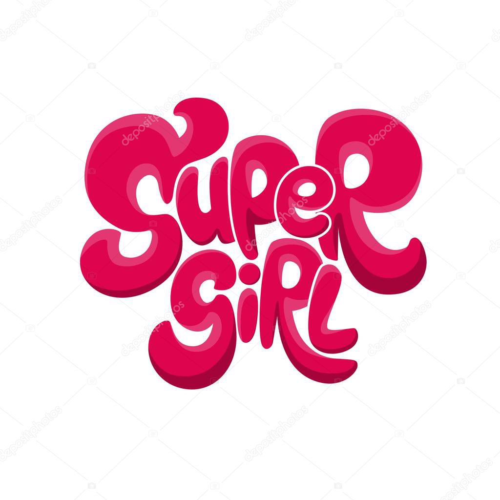 Ilustración vectorial de texto Super Girl para ropa. Insignia ...