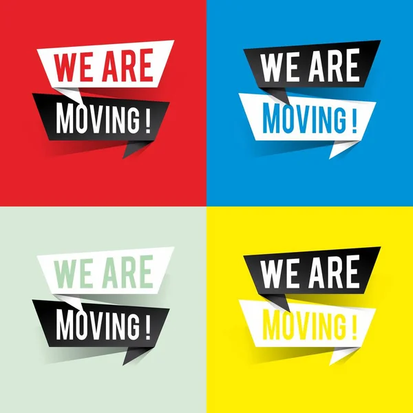 We Are Moving Sign