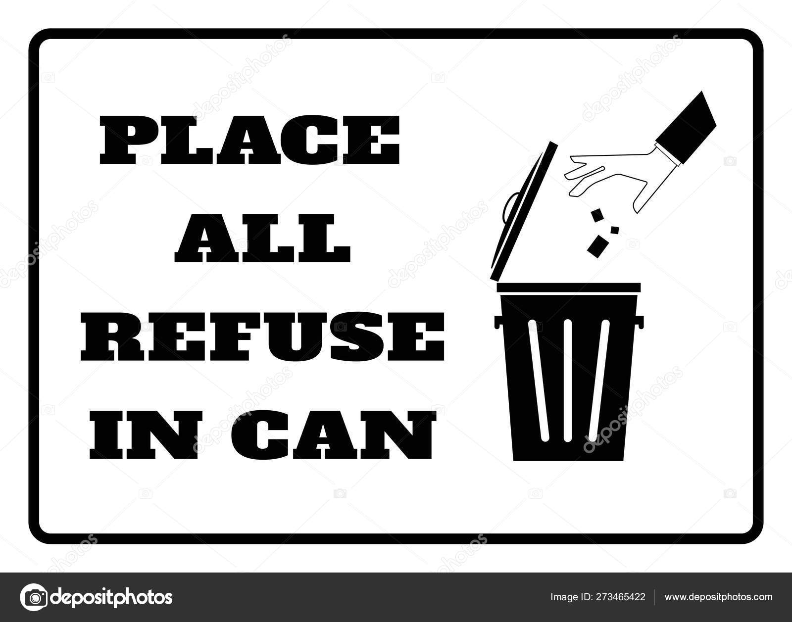 Place All Refuse Can Sign Place All Refuse Can Sign Stock Vector by ...