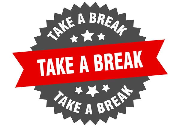 Take Break Stamp Take Break Sign Label Transparent Background Stock ...