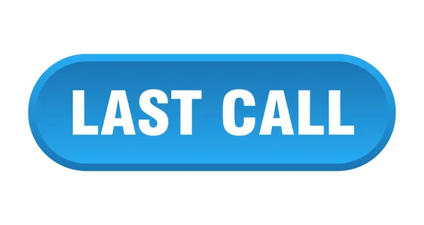 Last Call Sign