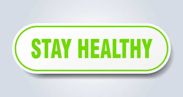 Stay Healthy Sticker Stay Healthy Rectangular Label Isolated White ...