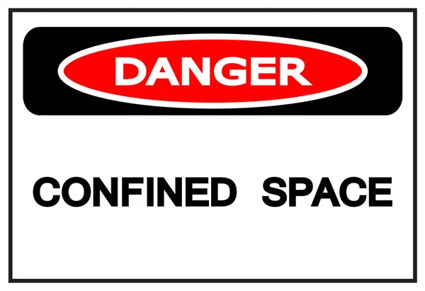 Safety First Confined Space Symbol Sign ,Vector Illustration, Isolate ...