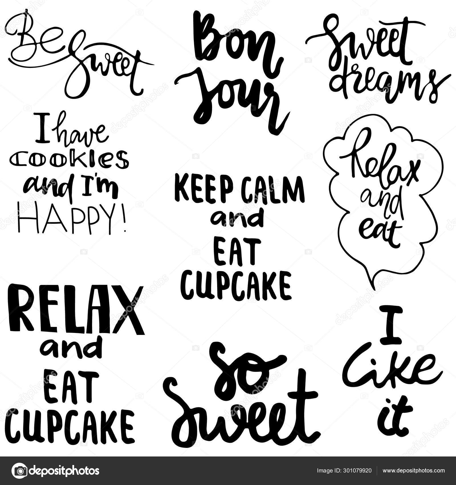 Set of lettering quotes about candy, cupcakes and other sweets. Hand ...