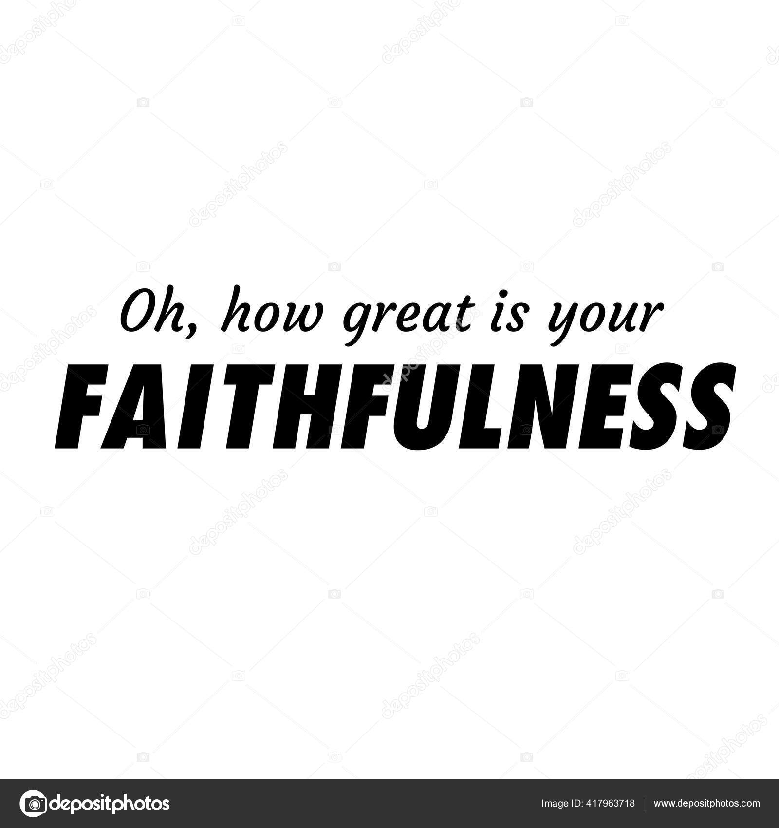 How Great Your Faithfulness Christian Quote Design Typography Print Use ...