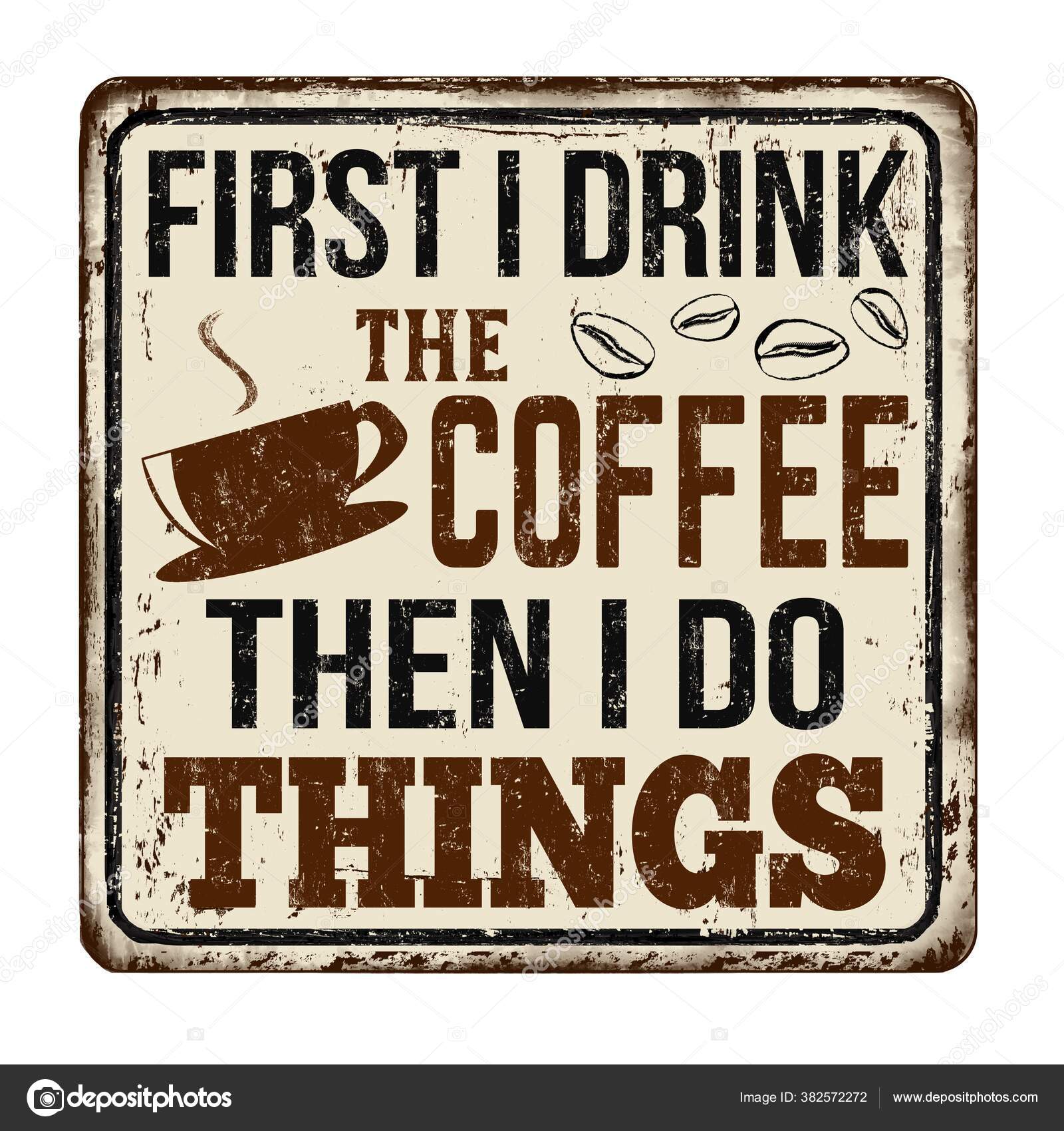 Digital Illustration Emblem Text First Drink Coffee Things — Stock ...