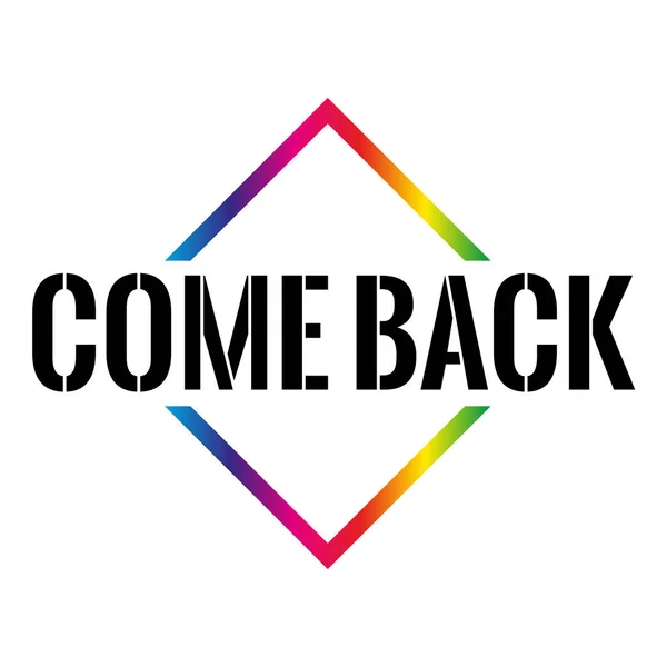 Вернись Vector Art Stock Images | Depositphotos