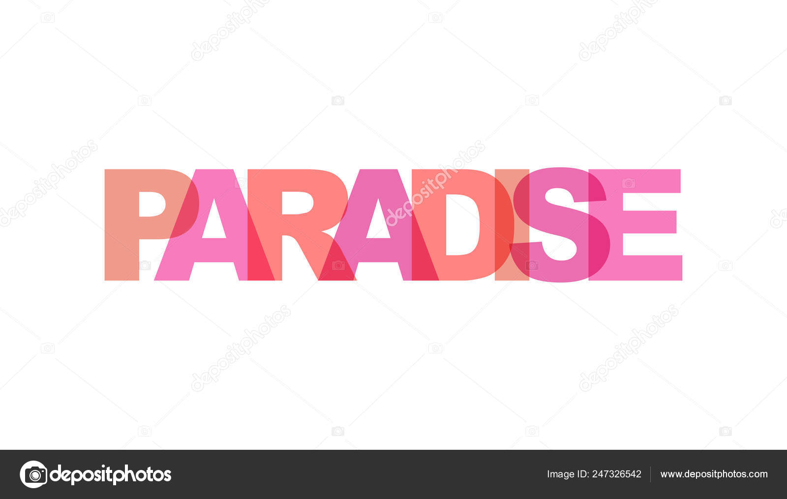 Paradise Phrase Overlap Color Transparency Concept Simple Text ...