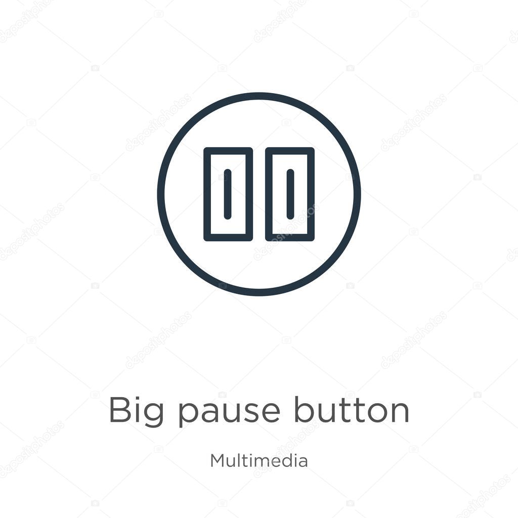 Gran icono de botón de pausa. Delgado lineal botón de pausa grande ...
