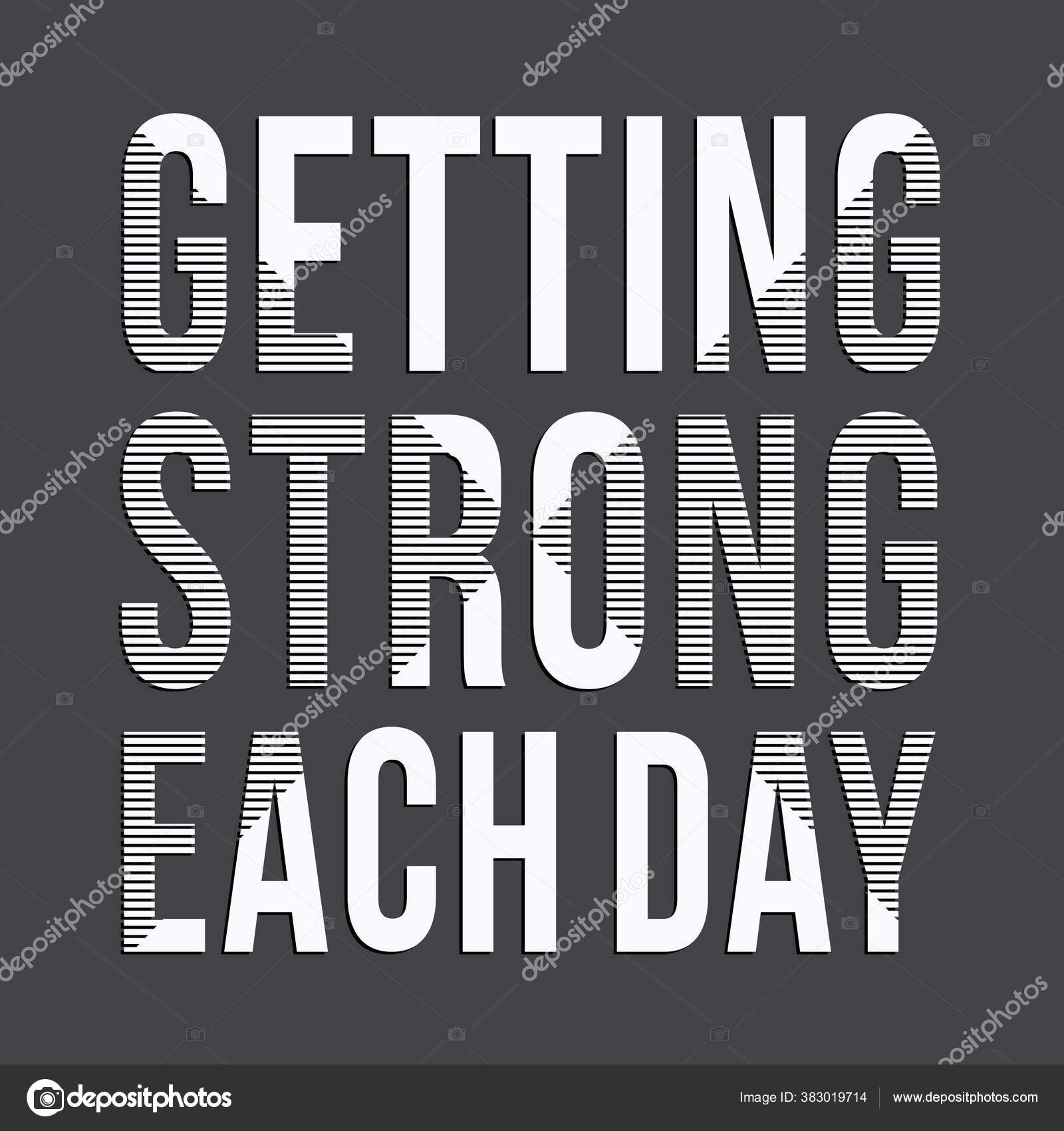 Stylish Banner Getting Strong Each Day Inscription Vector Illustration ...