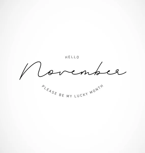 Hello November Please Good Me