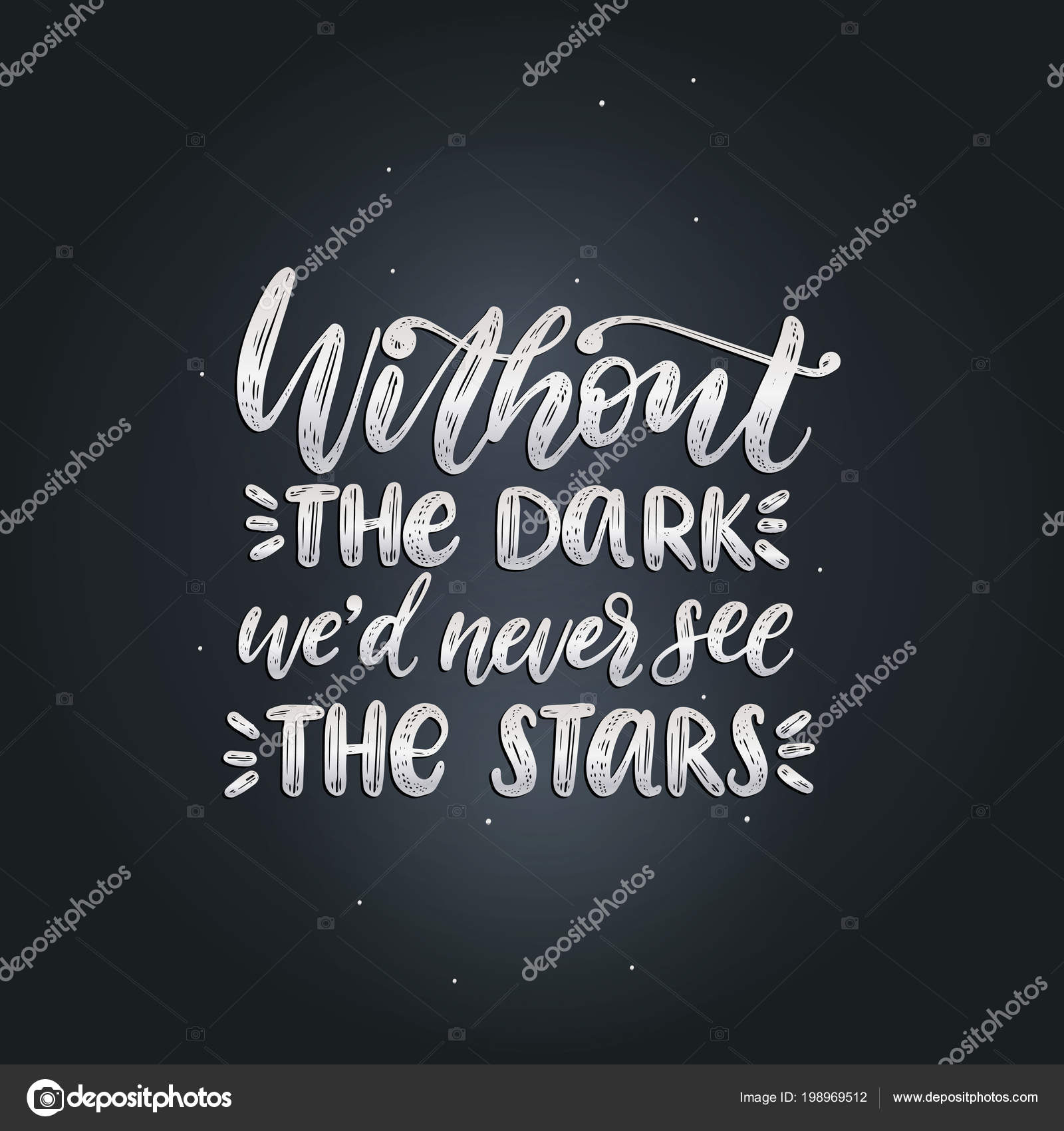 Dark We'd Never See Stars Hand Lettering Drawn Vector Illustration Stock Vector by ©vladayoung ...