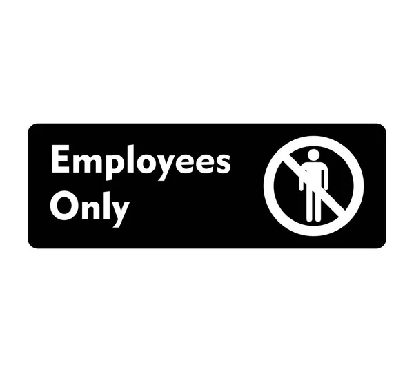 Staff Only Employees Only Outdoors Warning Vector Sign Notice Stock ...