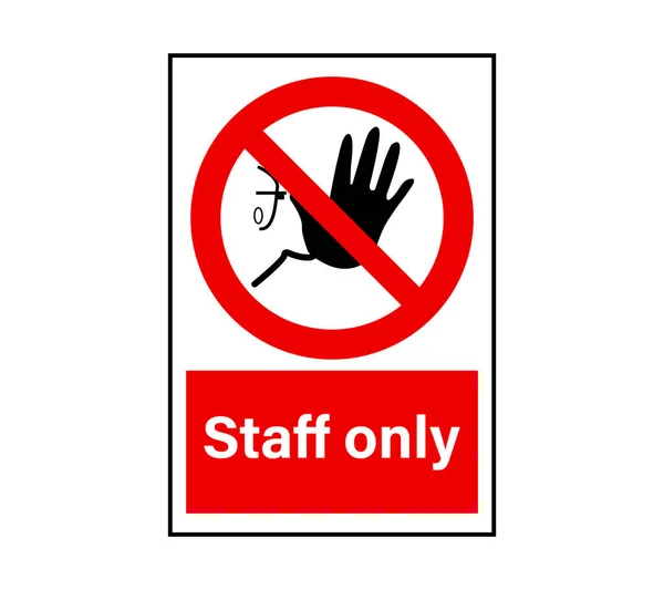 Staff Only Employees Only Outdoors Warning Vector Sign Notice Stock ...