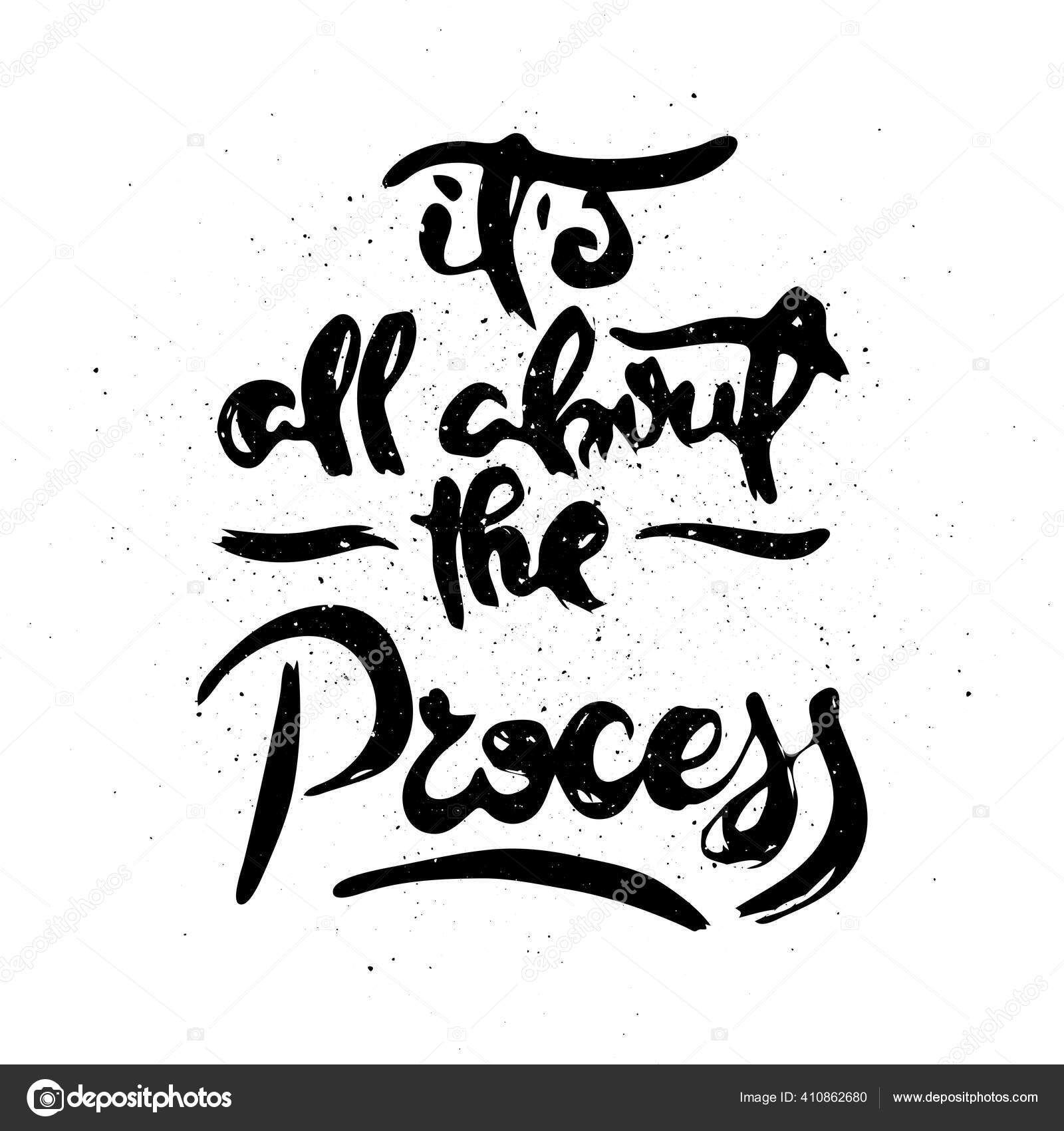 All Process Vector Motivational Phrase Hand Drawn Ornate Lettering Hand ...