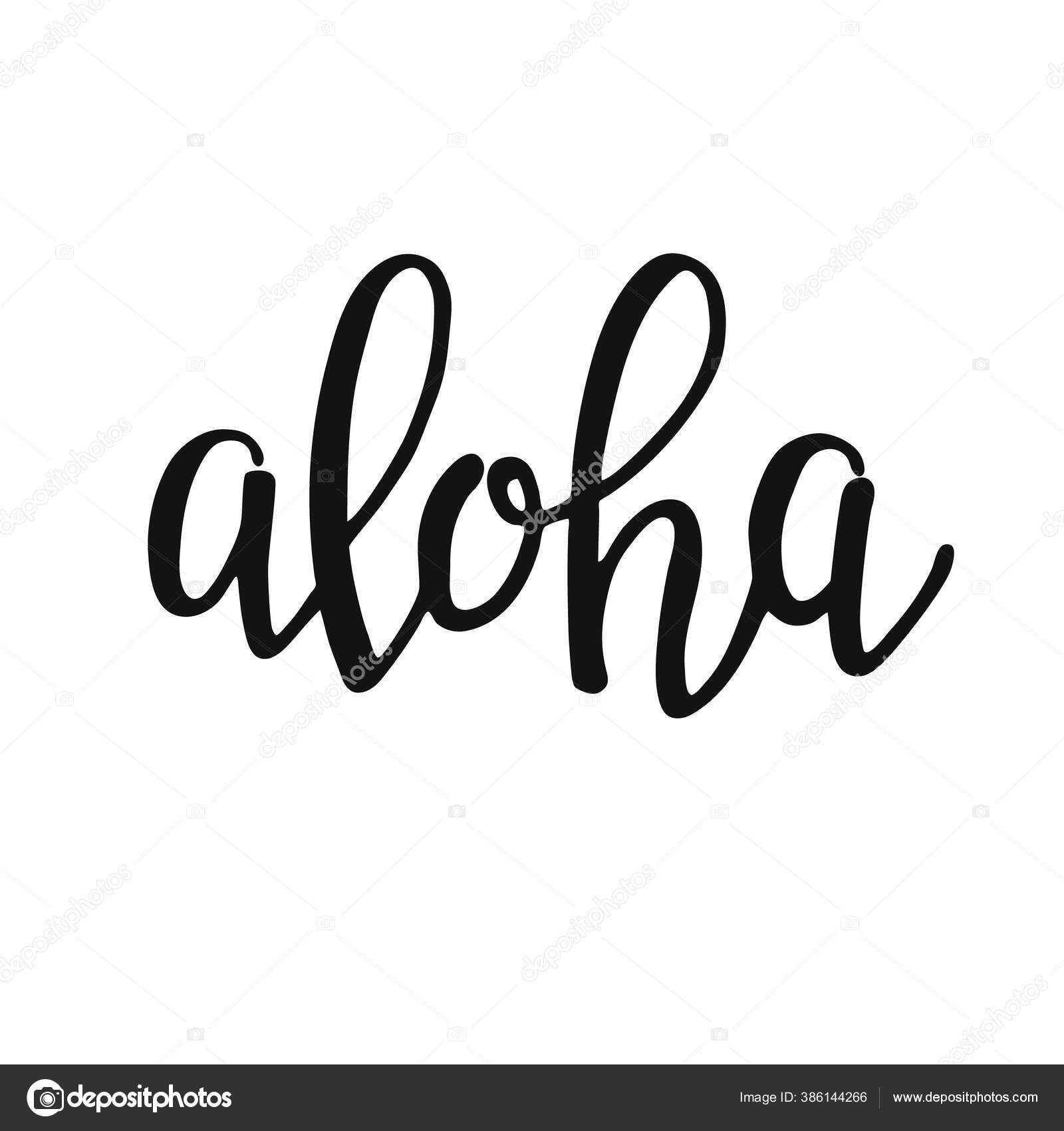 Aloha Hand Written Lettering Text Isolated White Background Design ...