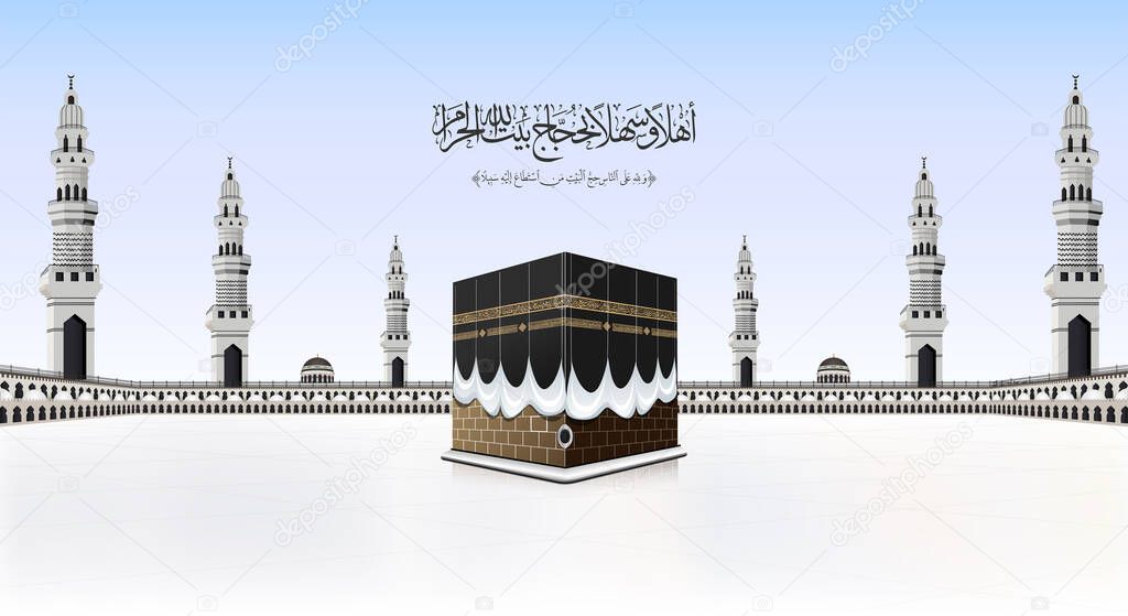 Kaaba para hajj en la Mezquita Al-Haram, caligrafía árabe (Bienvenidos a los peregrinos de la ...