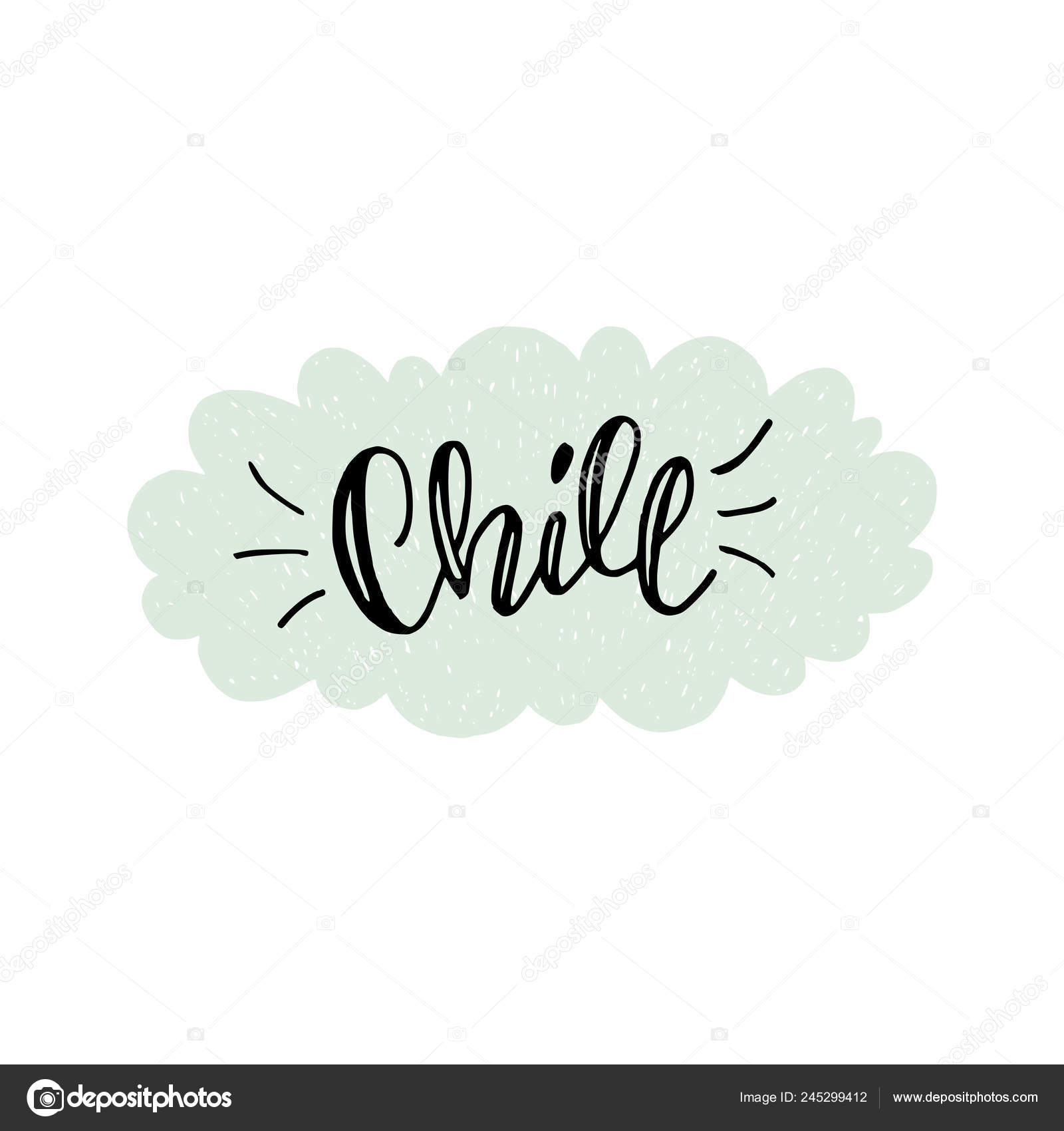 Chill Calligraphic Lettering Text Background Hand Drawn Cloud ...