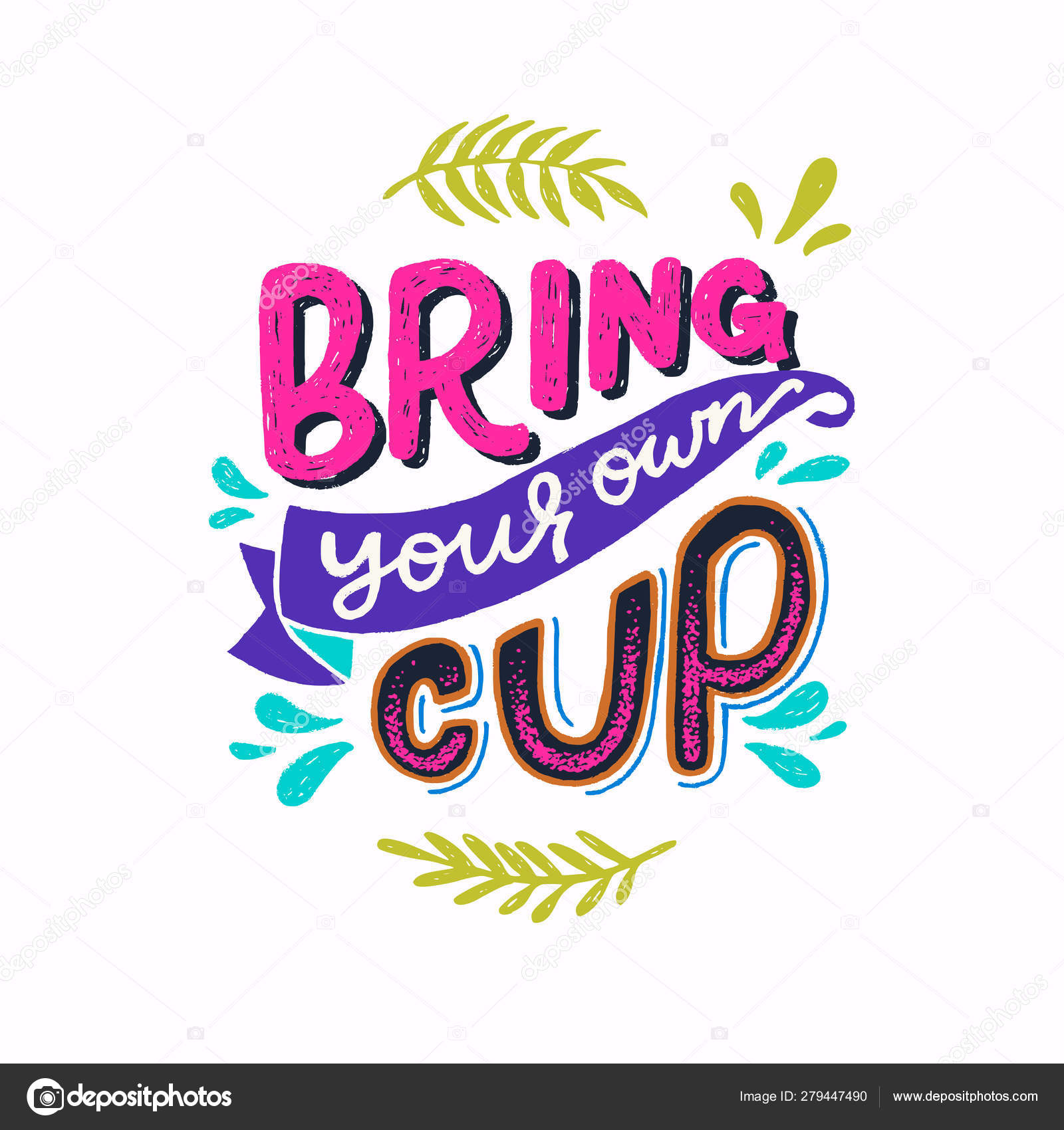 Bring Your Own Cup hand lettering inscription Stock Vector Image by ...