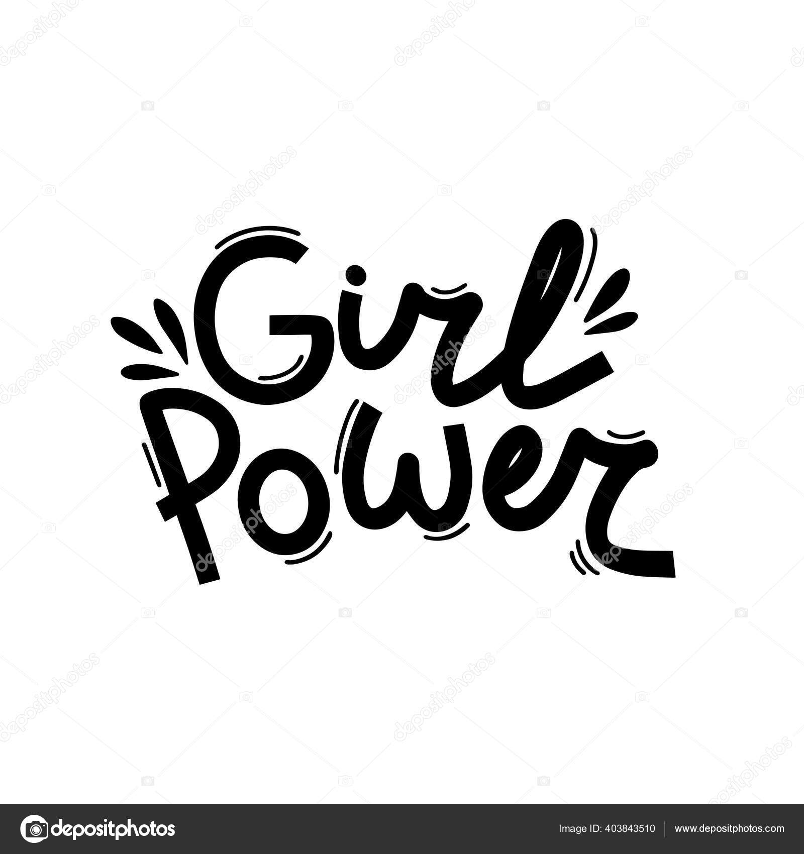 Girl Power Hand Drawn Vector Lettering Feminism Slogan Vector ...