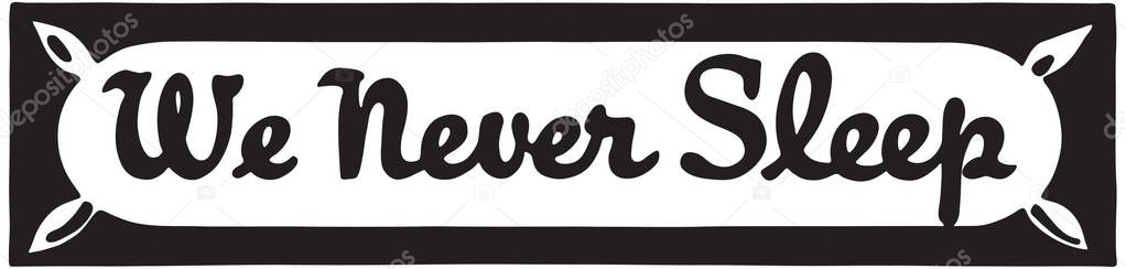 Never sleep Vector Art Stock Images | Depositphotos