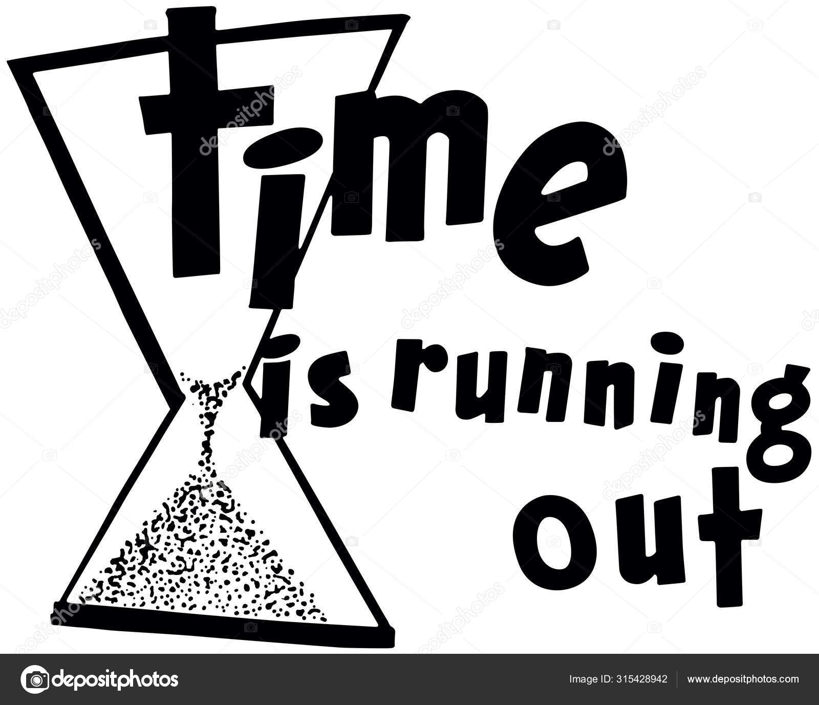 Time Is Running Out Stock Vector by ©RetroClipArt 315428942 Time Is Running Out Stock Vector by ©RetroClipArt 315428942