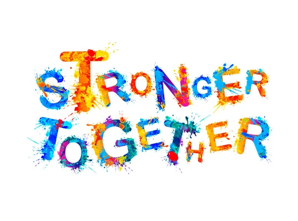 100,000 Stronger together Vector Images | Depositphotos