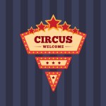 Circus welcome. Invitation to activity, event, loud show, presentation ...