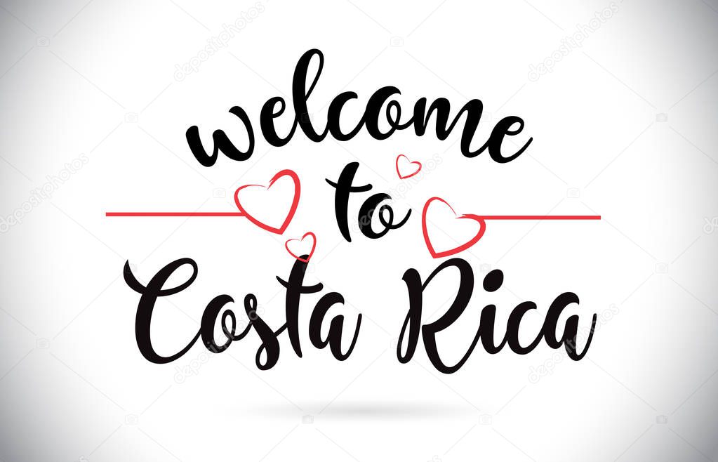 Costa Rica Bienvenido al Mensaje Vector Texto Caligráfico con Corazones ...