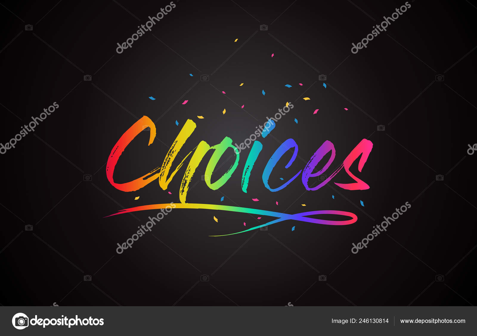 Choices Word Text Handwritten Rainbow Vibrant Colors Confetti Vector ...
