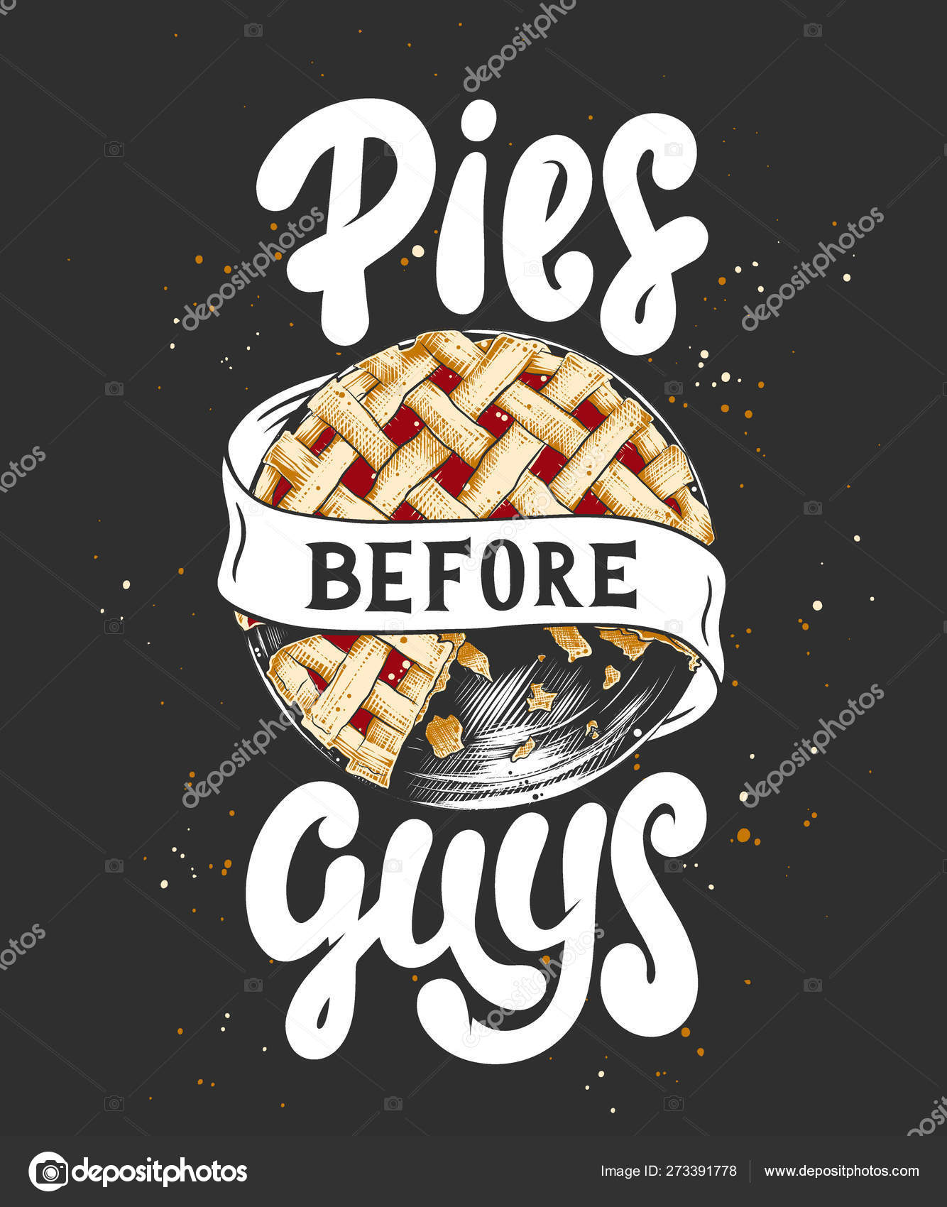 Pies before guys with pie sketch. Handwritten lettering. Stock Vector ...