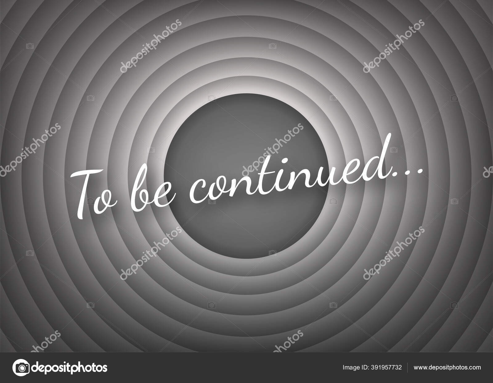 To be continued handwrite title on red round background. Old movie ...