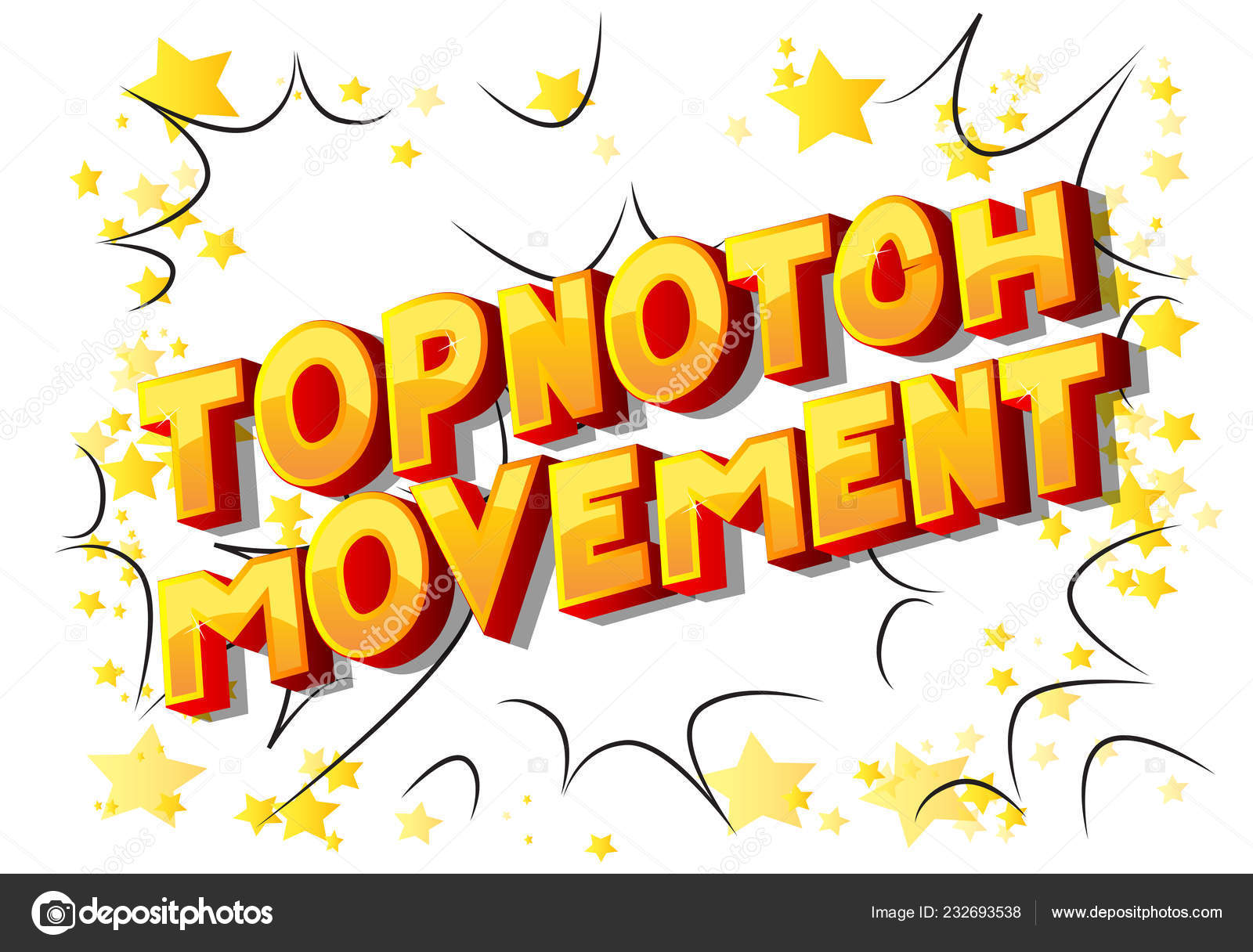 Topnotch Movement Vector Illustrated Comic Book Style Phrase Abstract ...