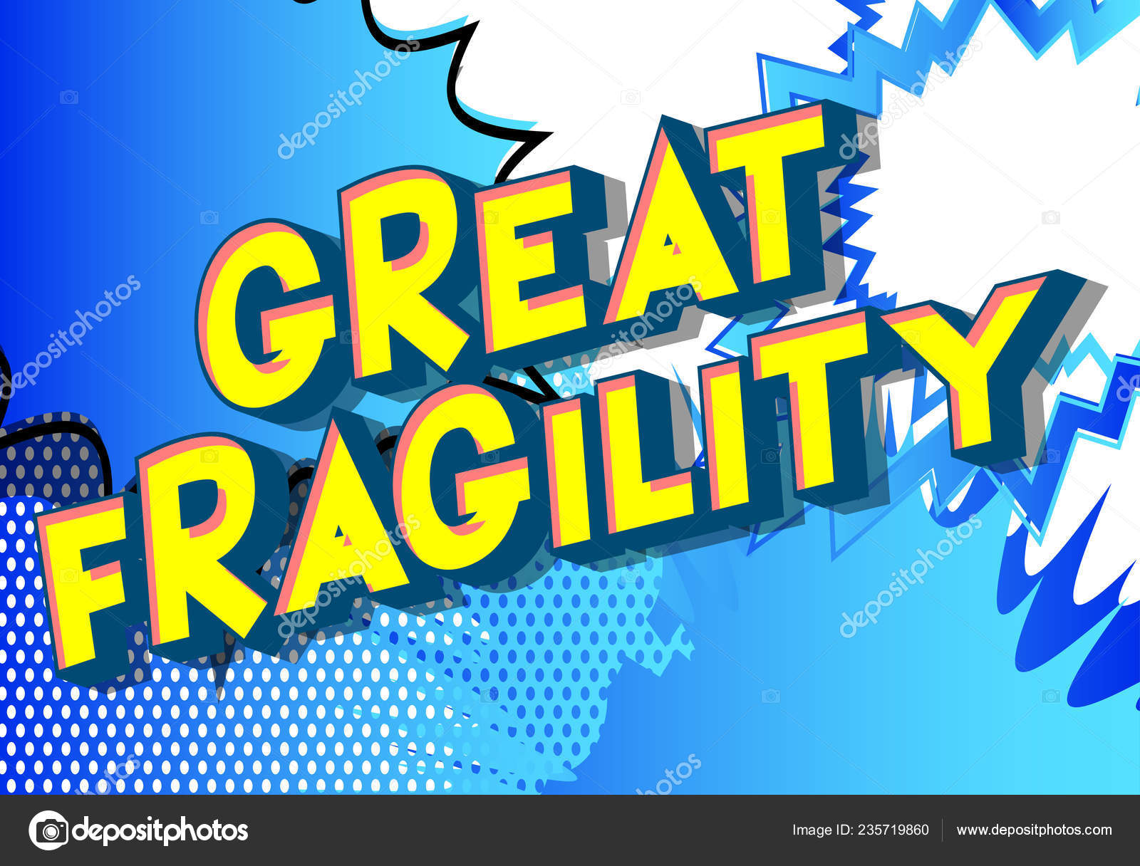 Great Fragility Vector Illustrated Comic Book Style Phrase Abstract ...