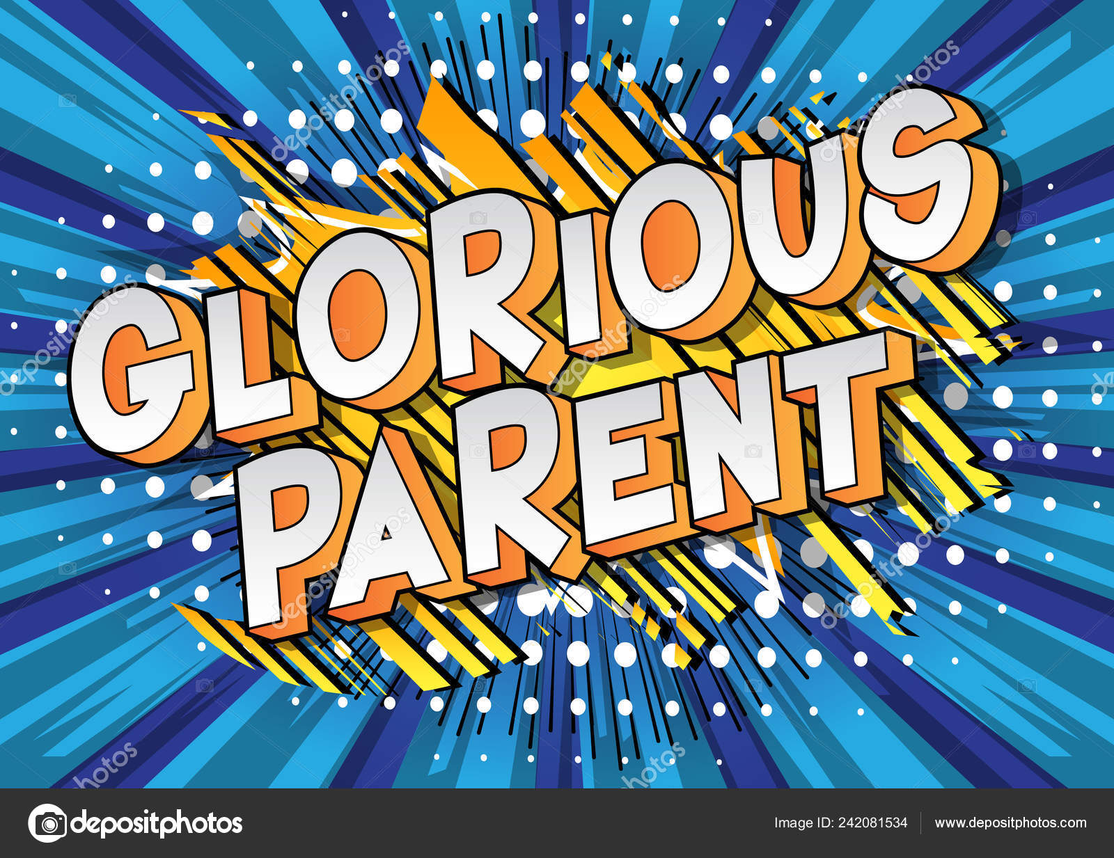 Glorious Parent Vector Illustrated Comic Book Style Phrase Abstract ...