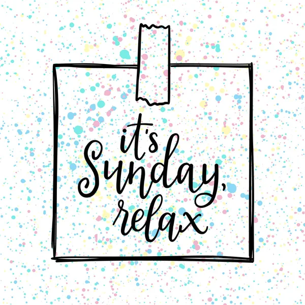 Relax Its Sunday