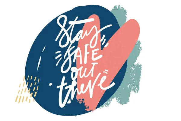 How Stay Safe Stay Safe Posters Hand Lettering Illustration Your Stock ...
