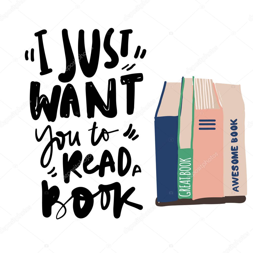 Sólo quiero que leas un libro. Letras manuales ilustración sobre el ...