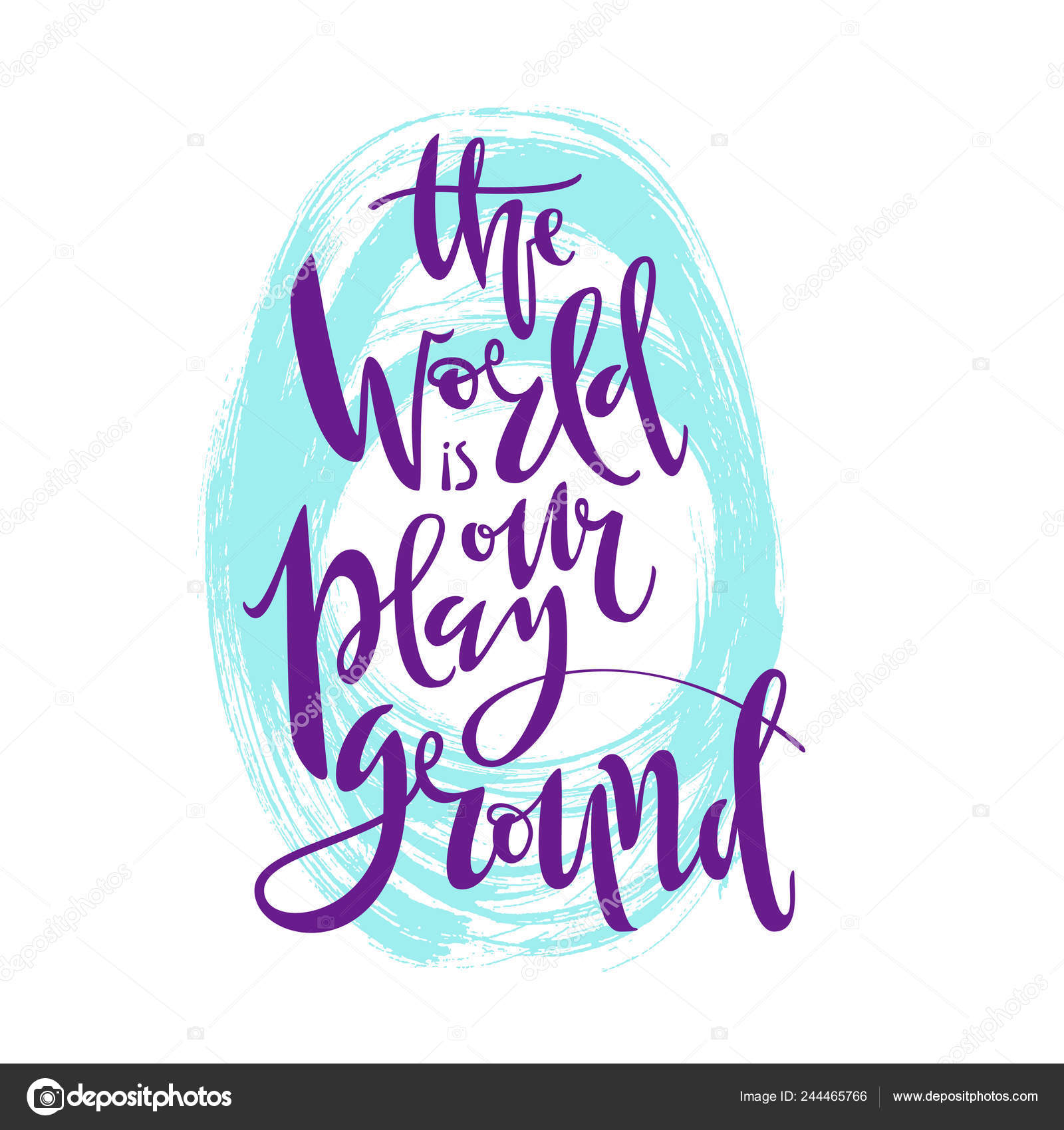 World Our Playground Hand Written Lettering Textured Background Vector ...