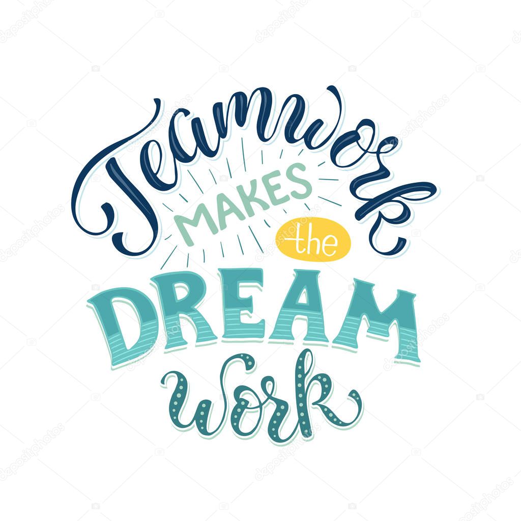 Trabajo Equipo Hace Que Sueño Funcione Letras Inspiradoras Composición ...