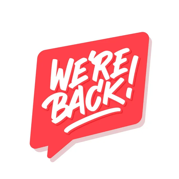 340 Were back Vector Images, Were back Illustrations | Depositphotos
