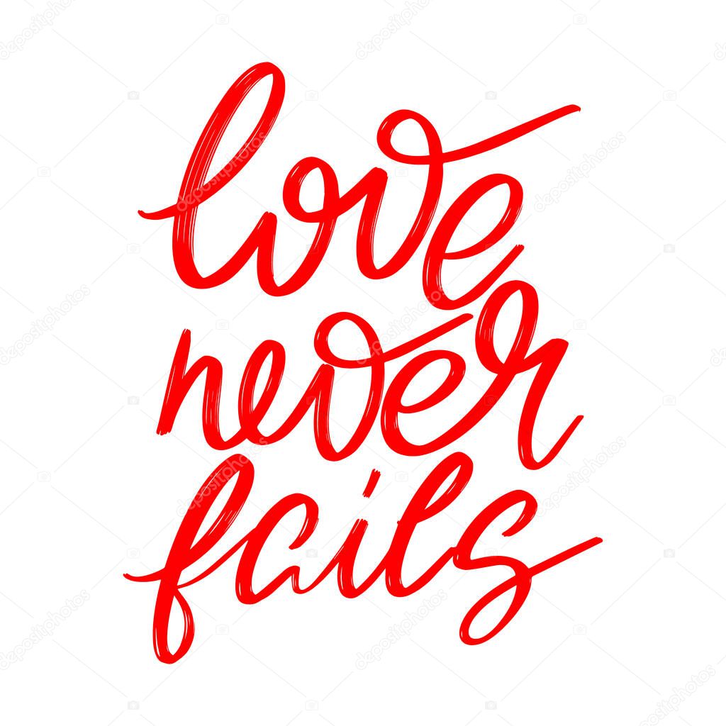 El amor nunca falla. Letras dibujadas a mano vectoriales aisladas ...
