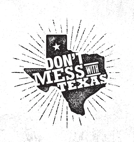 Dont mess with texas Vector Art Stock Images | Depositphotos