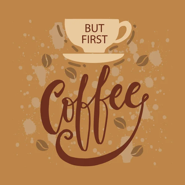 First Coffee Hand Lettering Calligraphy Stock Vector by ©Handini 249832032