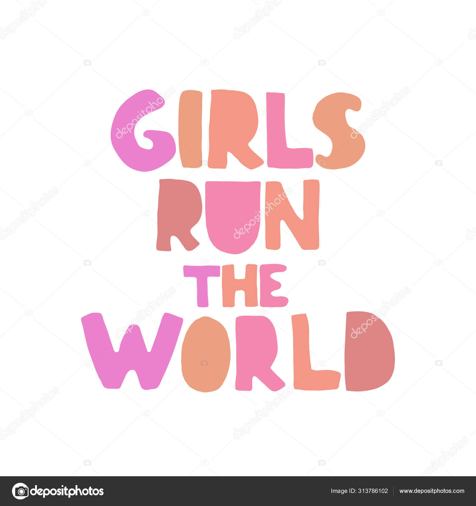 Vector illustration with hand-drawn lettering. Girl Run the world ...