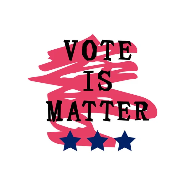 100,000 Your vote matters Vector Images | Depositphotos